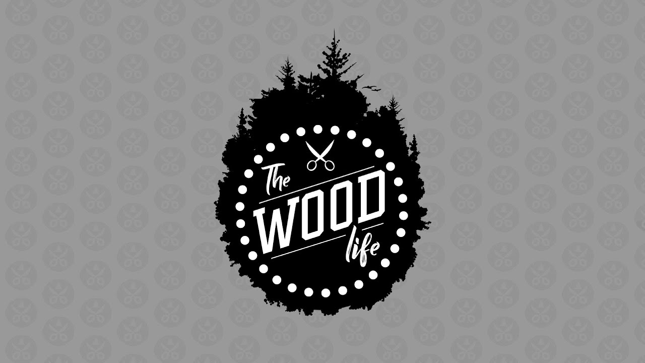 The Wood Life - YouTube