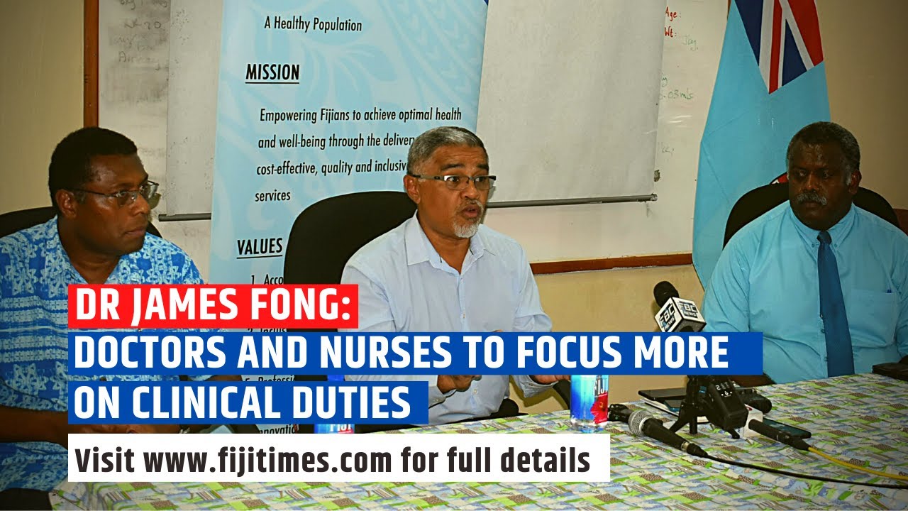 FIJI NEWS | Doctors and nurses to focus more on clinical duties - YouTube