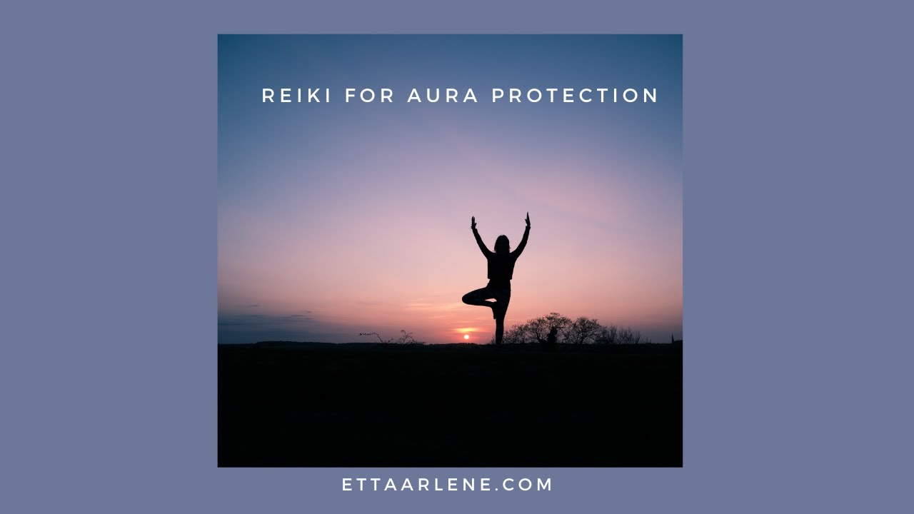 Reiki For Aura Protection - YouTube