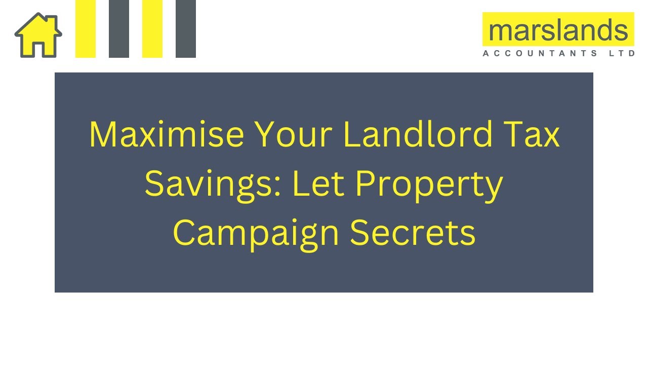 Maximise Your Landlord Tax Savings: Let Property Campaign Secrets ...