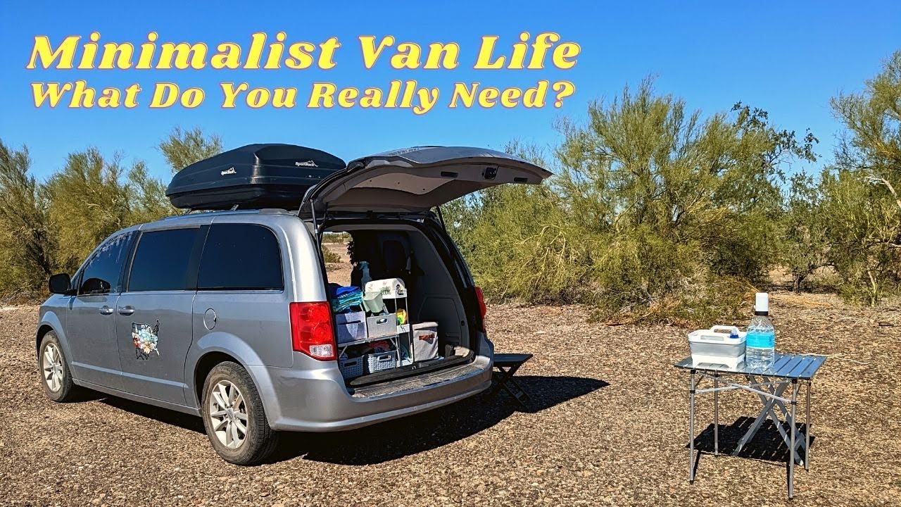 Minimalist VAN LIFE - What Do You Really Need for Life on the Road ...