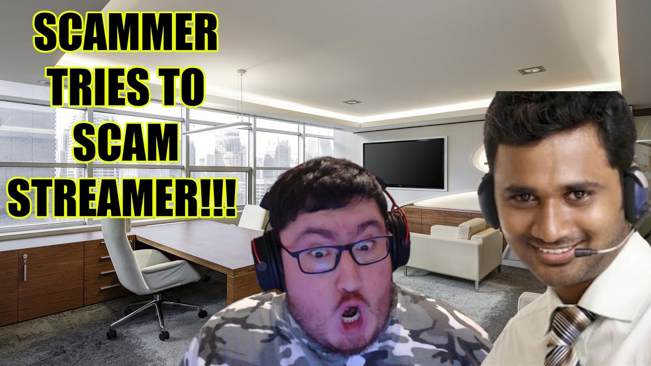 SCAMMER TRIES TO SCAM STREAMER - YouTube