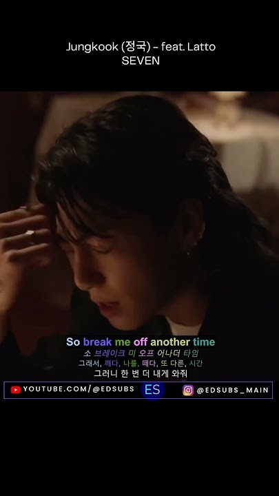 정국 (Jung Kook) Seven (ft. Latto) Official MV [KOREAN SUBS] Color Coded Lyrics (가사) Eng/Han/Kor ...