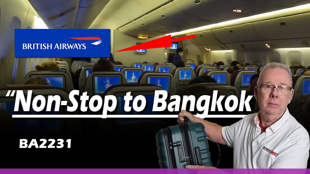 New! British Airways Direct Flight, London (LGW) to Bangkok (BKK ...