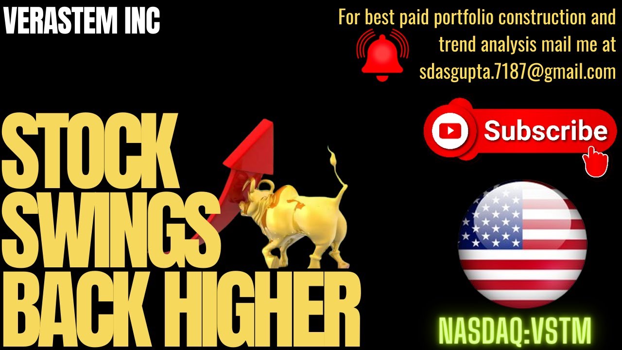 VERASTEM INC STOCK SWINGS BACK HIGHER | VSTM TREND ANALYSIS | VSTM ...