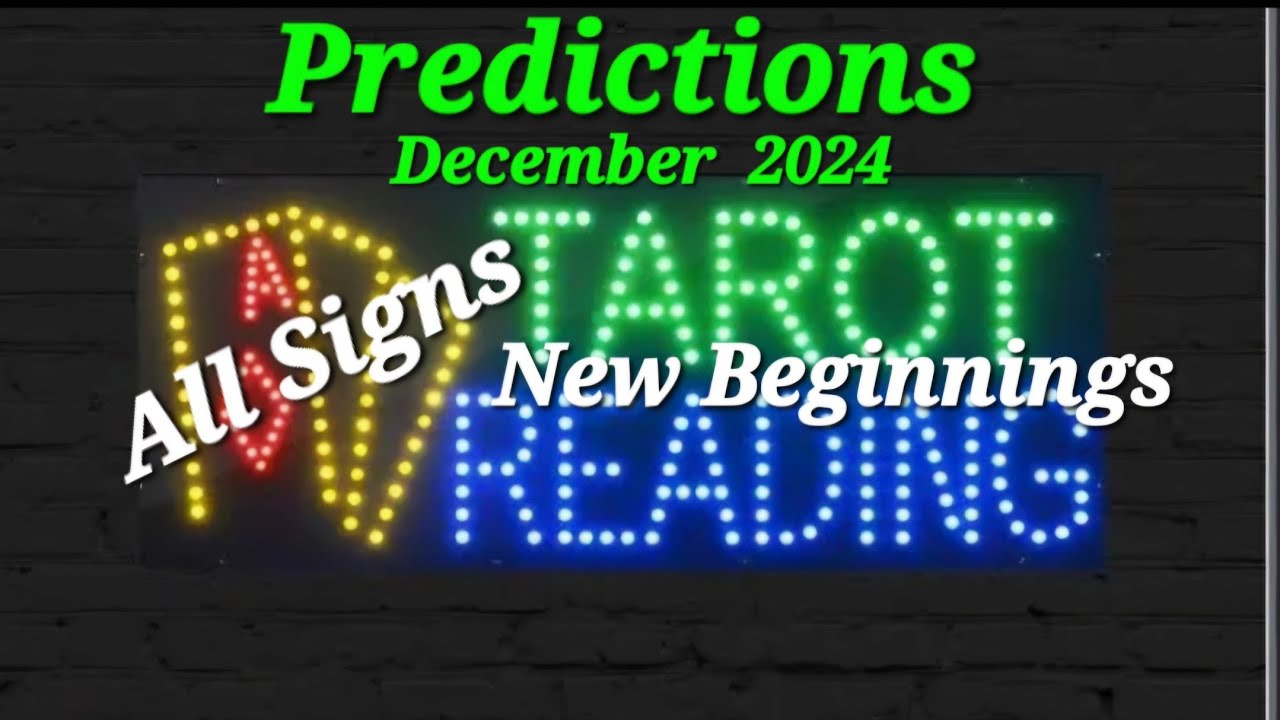 Predictions/December 2024/New beginnings/All Signs - YouTube