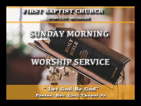 Let God Be God - FBC Sunday Worship Service 9-11-2022 - YouTube
