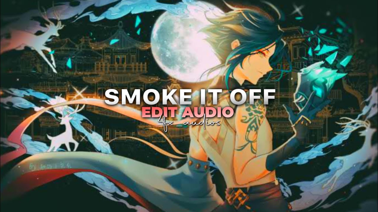 Lumi Athena - smoke it off「edit audio」 - YouTube