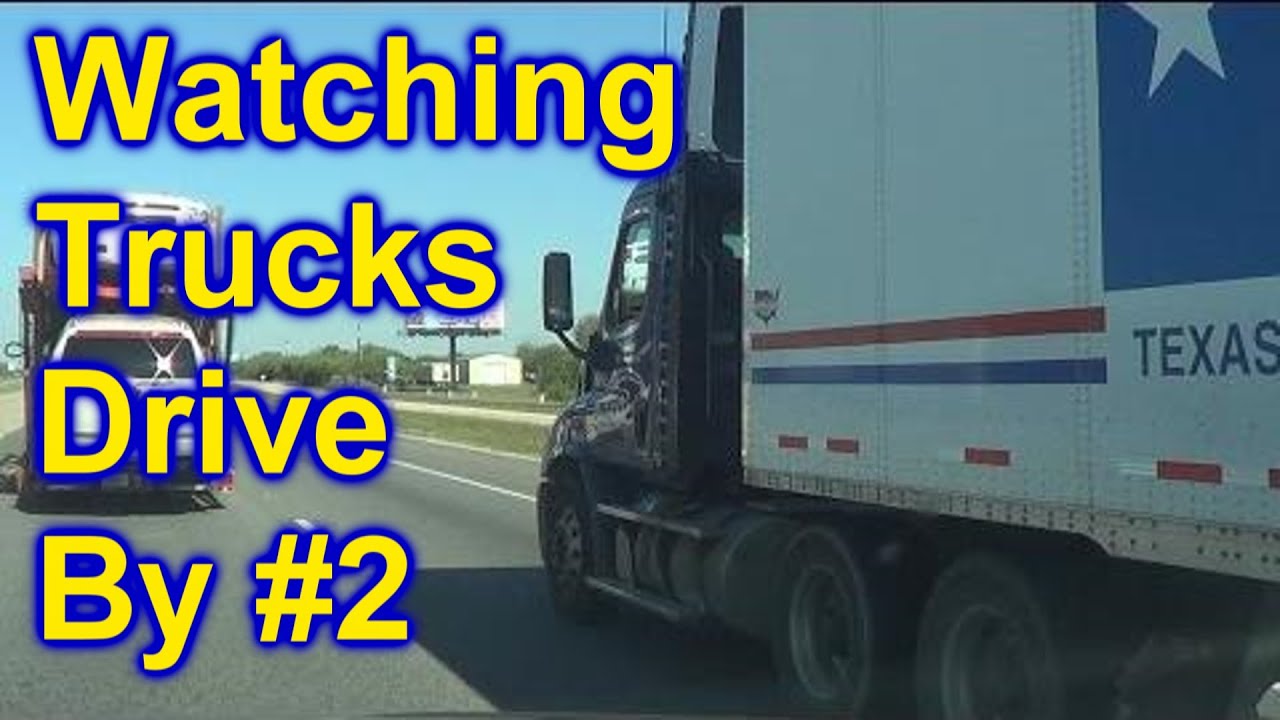 Trucks Big Rigs 18 Wheelers #2 Watch Them Driving By See Them Parked ...