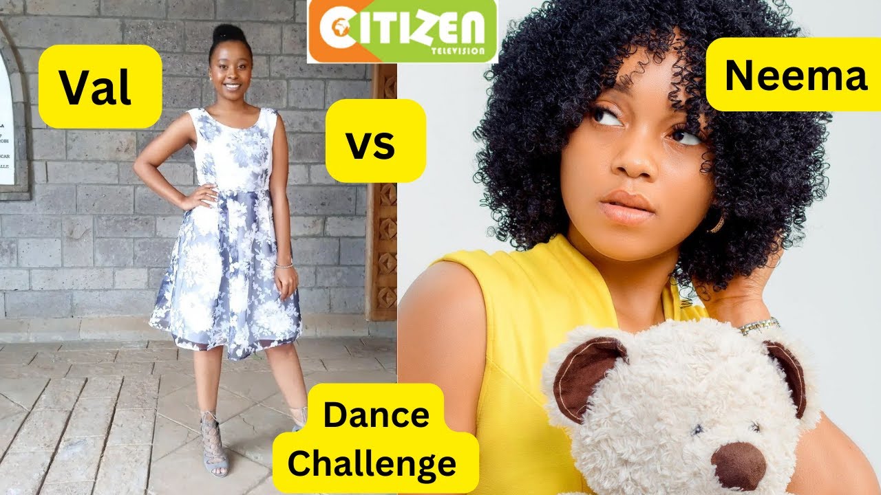 Neema Actors || Citizen T.V ||Neema V/s Val || Dance Challenge (You ...