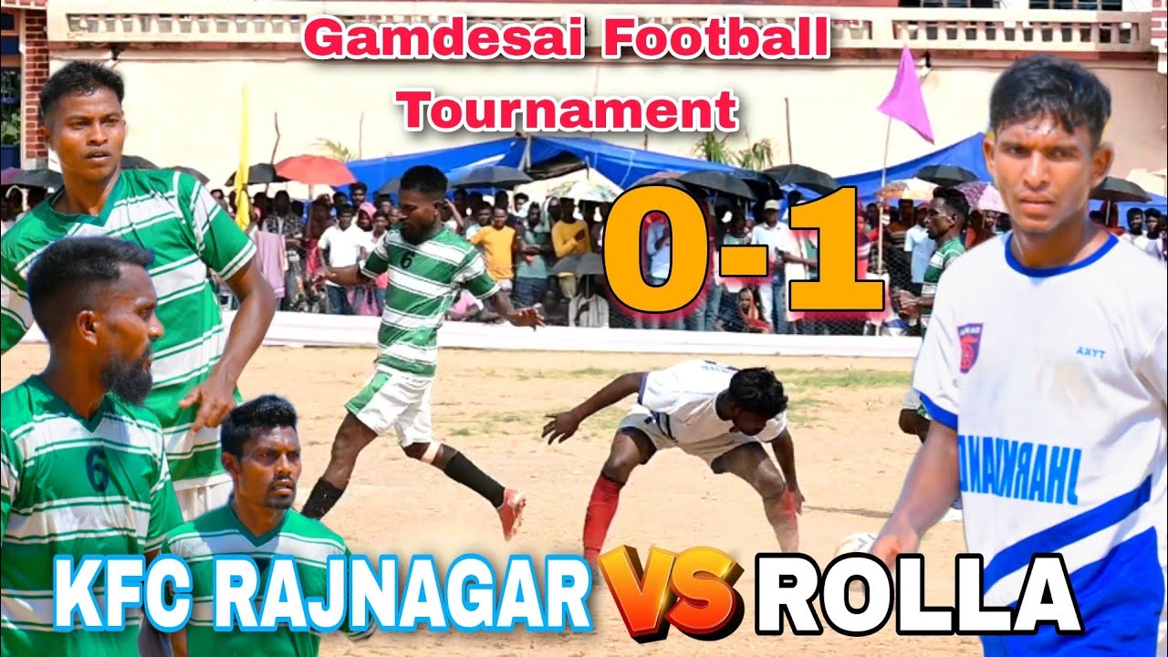 Rolla 🆚 KFC Rajnagar || 2nd Round Match || Gamdesai, Rajnagar Football ...