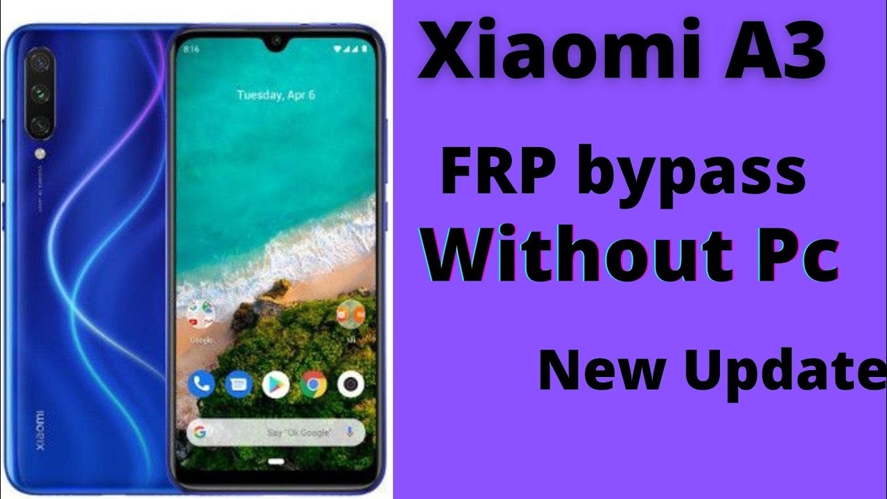 mi A3 Frp Bypass New update New Tricks Without Pc Frp Bypass - YouTube