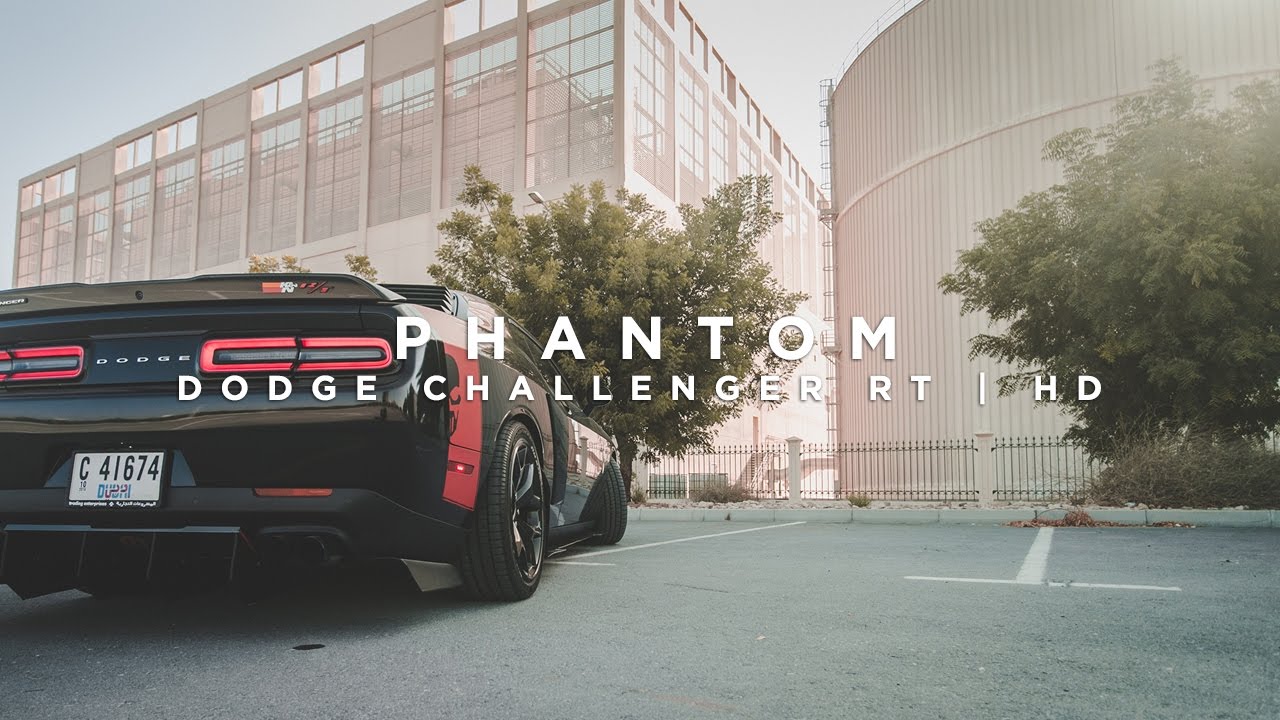 Phantom - Dodge Challenger RT | HD Video - YouTube