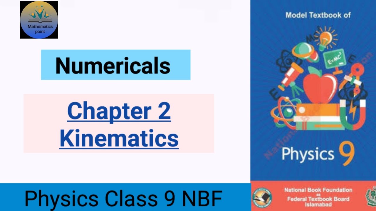 Numerical Problems | Chapter 2 | Kinematics| 9th physics New Book | National Book Foundation ...