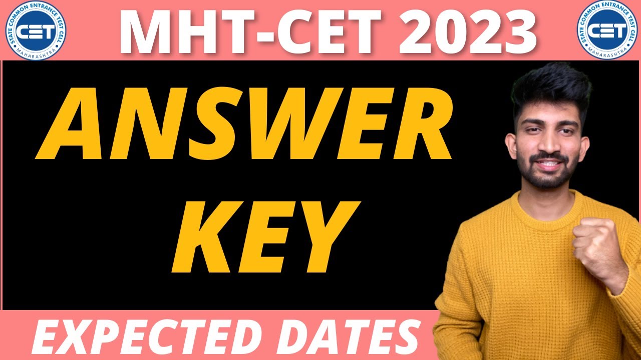 MHT-CET Answer Key Release Date | MHT-CET Answer Key Expected Dates ...