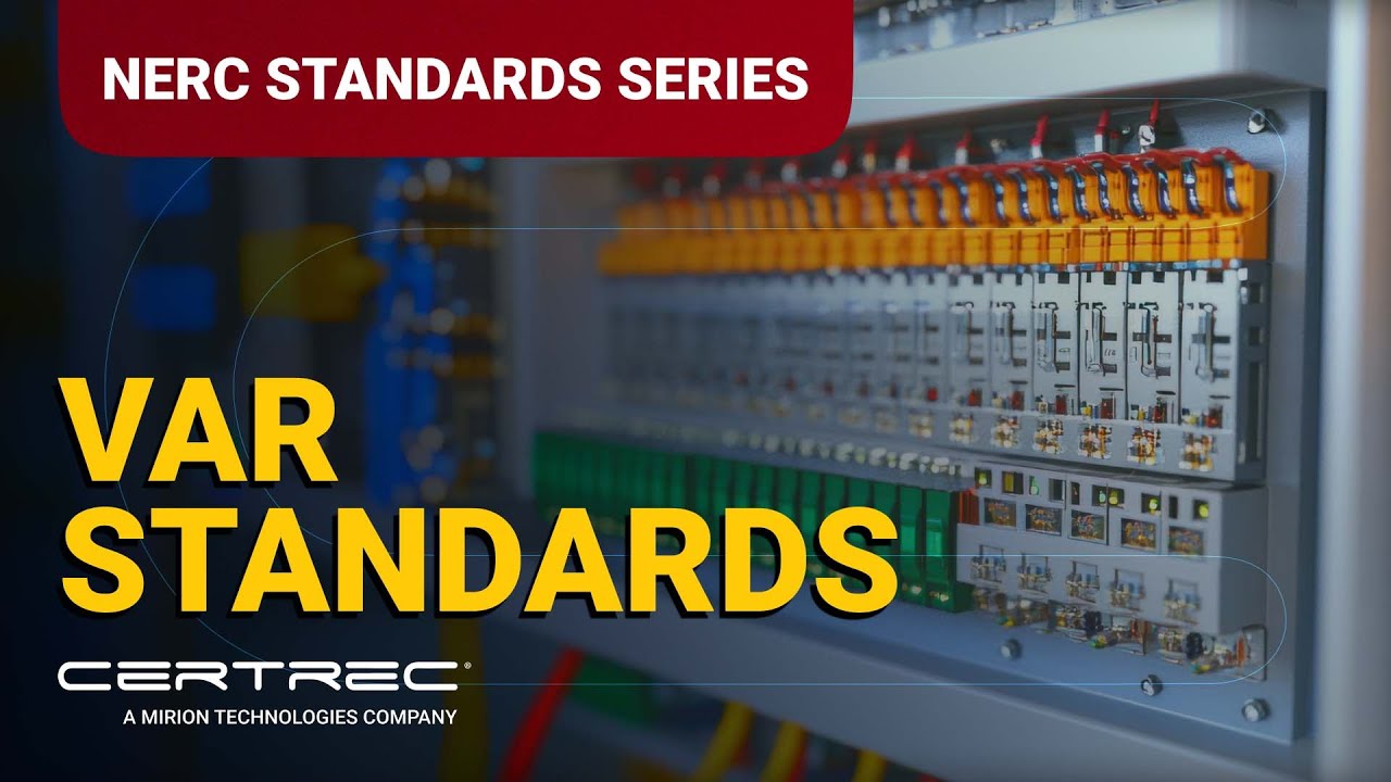 Explaining NERC: The VAR Standards - YouTube