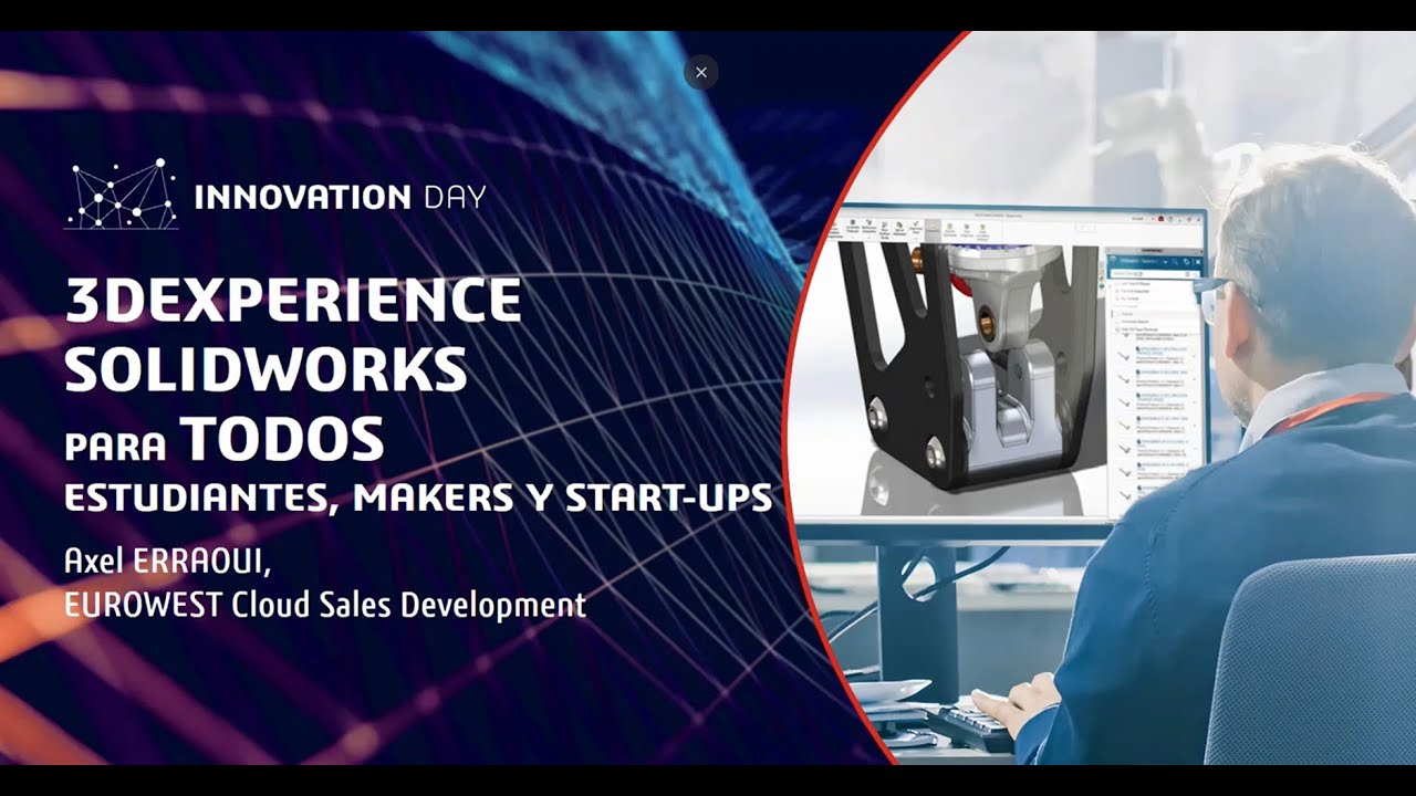3DEXPERIENCE SOLIDWORKS para todos Estudiantes, makers y start-ups ...