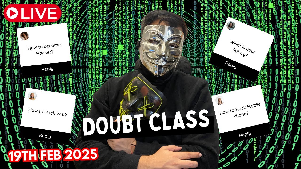19th Feb 2025 Doubt Live Class | Hacker Q&A Sessions Are BACK (and ...