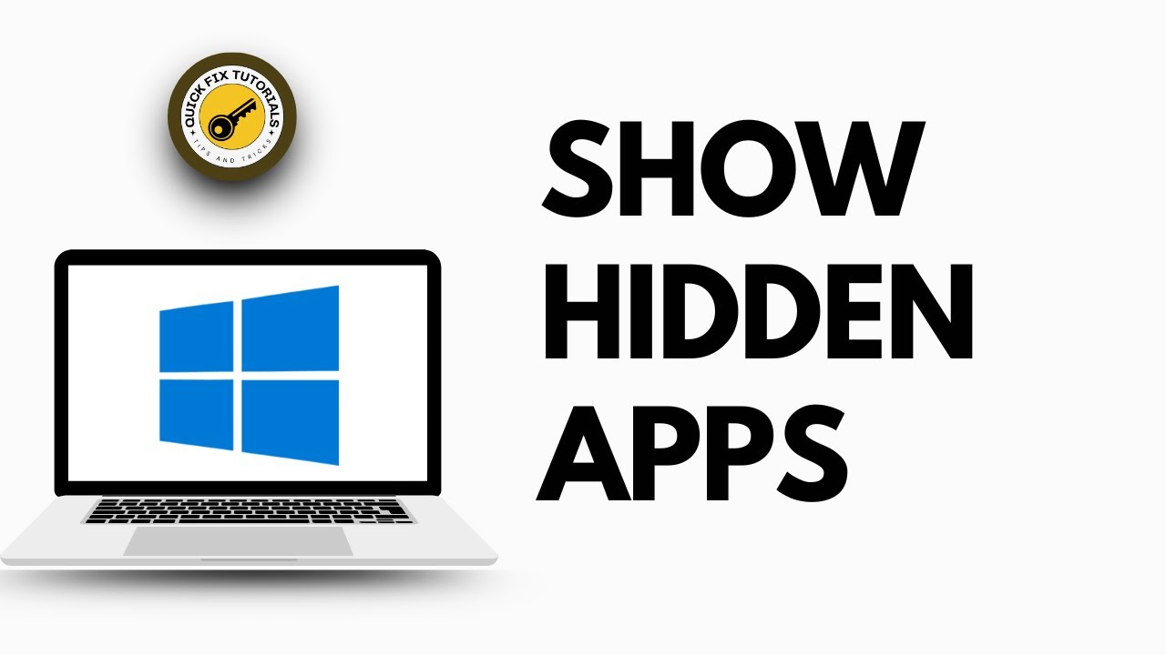 How to Show Hidden Apps on Windows 10 or 11 - YouTube