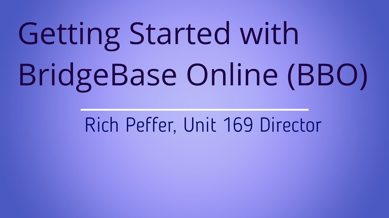 Getting Started with BridgeBase Online (BBO) - YouTube