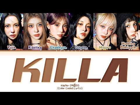 Kep1er KILLA (Face the other me) Lyrics (Color Coded Lyrics)