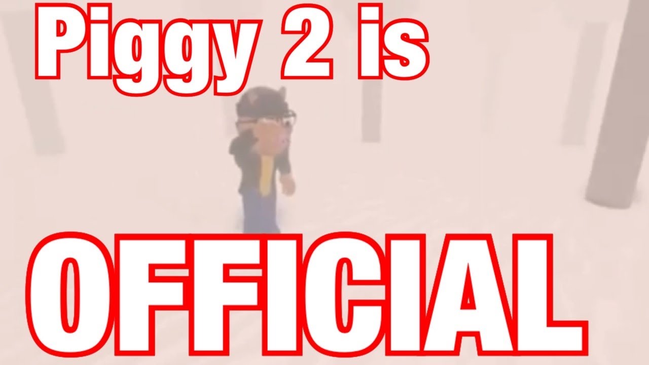 Piggy 2 is OFFICIAL!!!! - YouTube