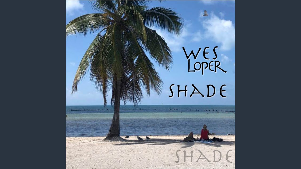 Shade - YouTube