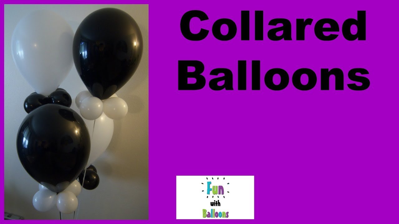 How To Make Collared Balloons - YouTube