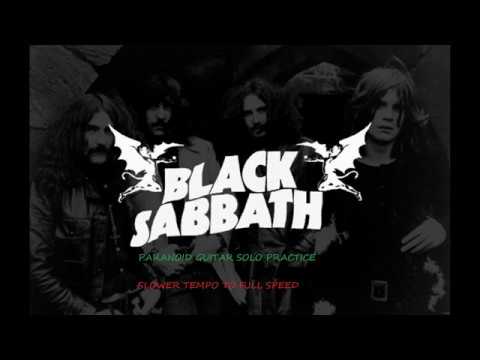BLACK SABBATH - PARANOID - GUITAR SOLO PRACTICE - SLOWER TEMPO TO FULL SPEED