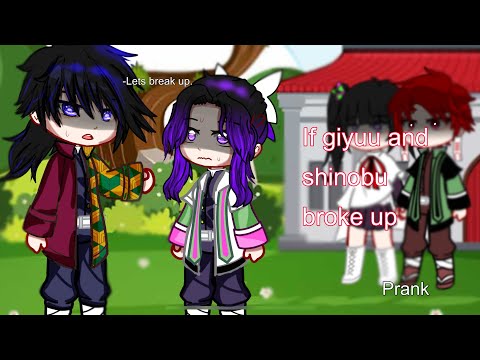 If giyuu and shinobu broke up prank || gacha club || || giyushino || || kny ||