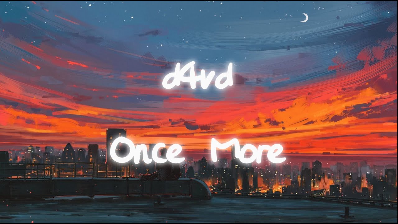d4vd - Once More (Lyrics) - YouTube