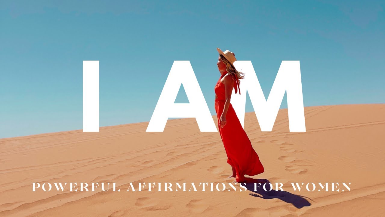 I AM Powerful Affirmations for Women l 10 Min Morning Guided Meditation ...