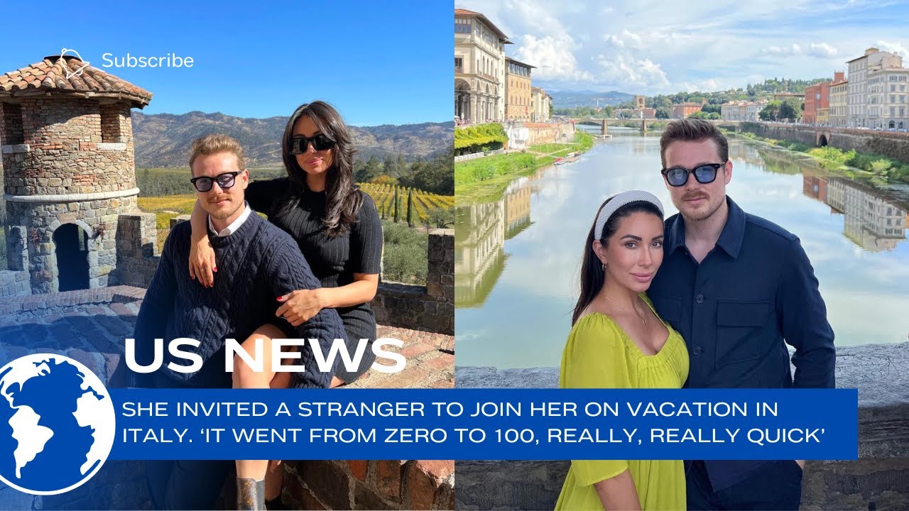 She invited a stranger to join her on vacation in Italy. ‘It went from ...