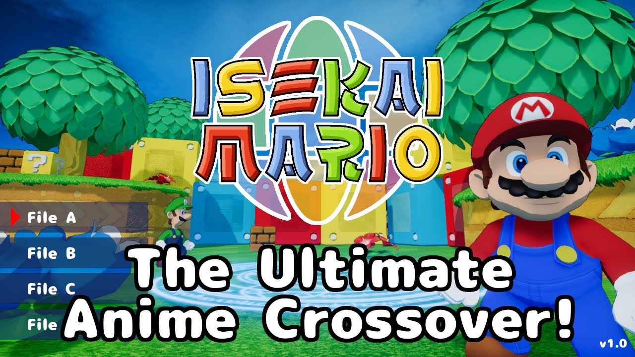 Isekai Mario - The Ultimate Anime Crossover (2021) - YouTube