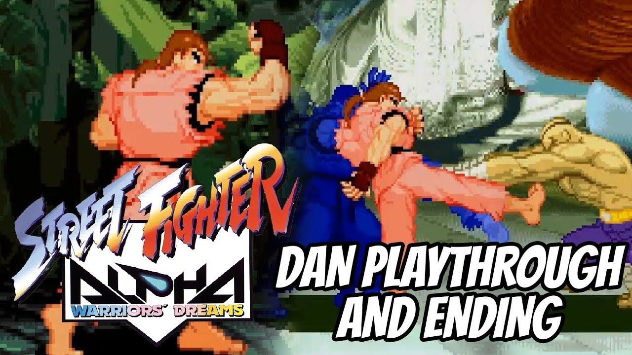 Dan Avenges His Father's Death | Street Fighter Alpha Warriors Dreams ...