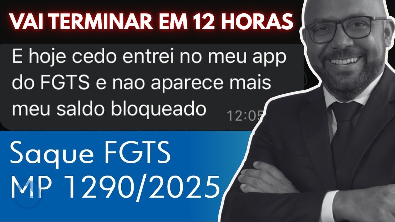 TERMINA EM POUCAS HORAS O SAQUE ANIVERSÁRIO FGTS DA MP 1290/2025 - YouTube