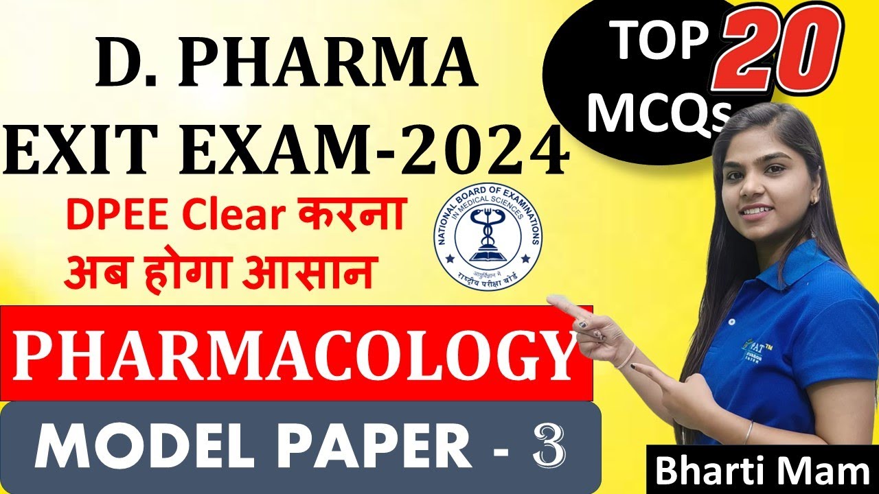 Pharmacology | Top 20 MCQs with Explanation (Part-3)|D Pharma Exit Exam ...