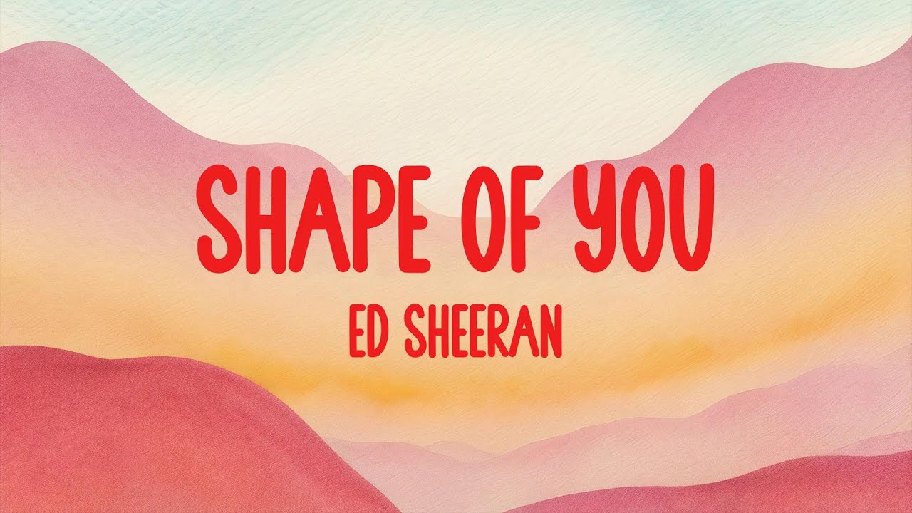 Ed Sheeran - Shape of You (Tekst/Lyrics) - YouTube