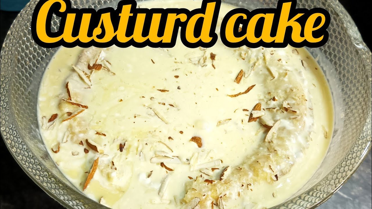 Custurd cake recipe/with out eggs and Owen/easy custurd cake recipe ...