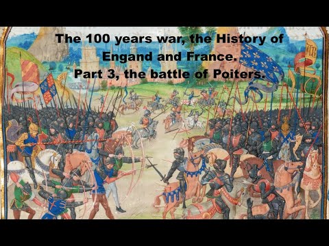 The 100 years war the history of England and France part 3, the battle ...
