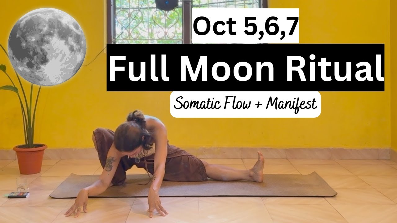 Somatic Full Moon Ritual Yoga - Oct 5, 6, 7 | Slow Flow, Moon ...