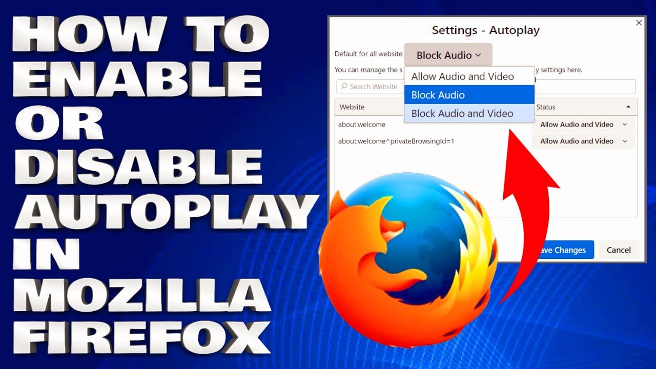 How To Enable or Disable Autoplay in Mozilla Firefox Web Browser [Guide ...