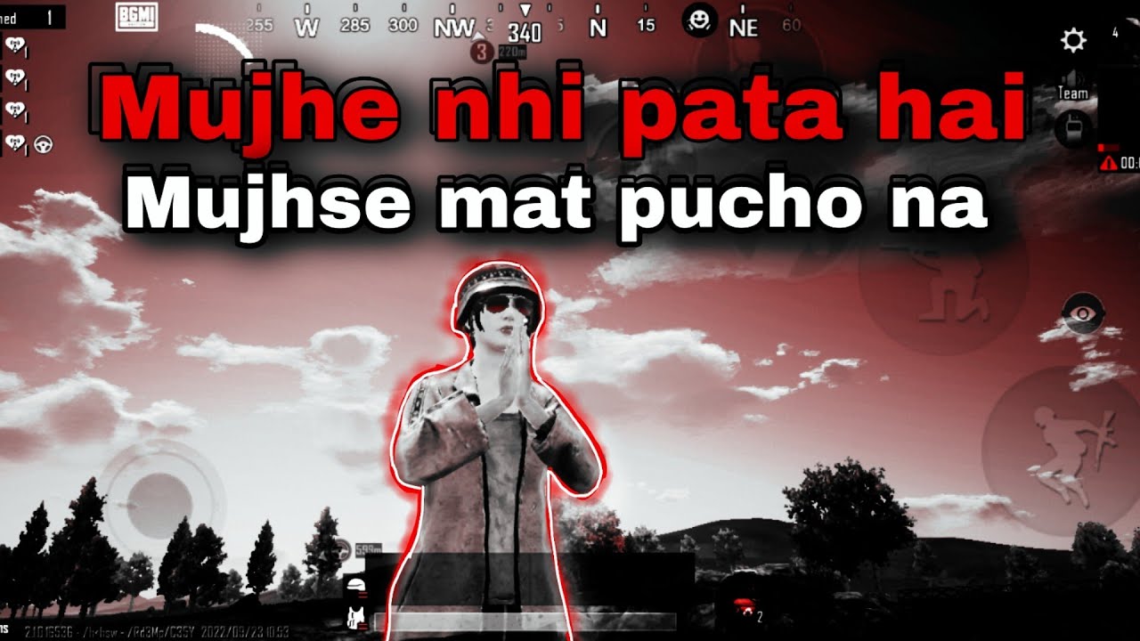 Mujhe Nhi Pata Hai Mujhse Mat Pucho Na Bgmi Montage FistYT bgmi Mujhe Nhi Pata Hai Mujhse Mat Pucho Na Bgmi Montage FistYT bgmi