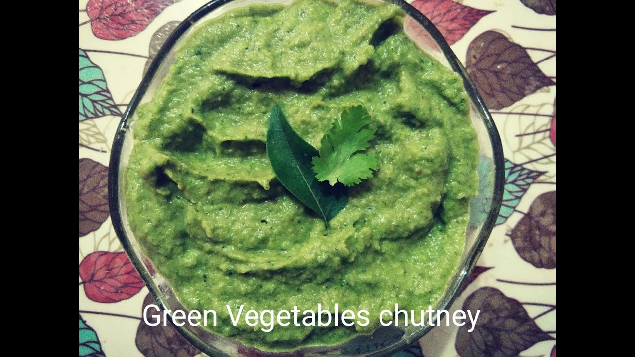 Green vegetables chutney | காய்கறி சட்னி | how to make vegetables ...