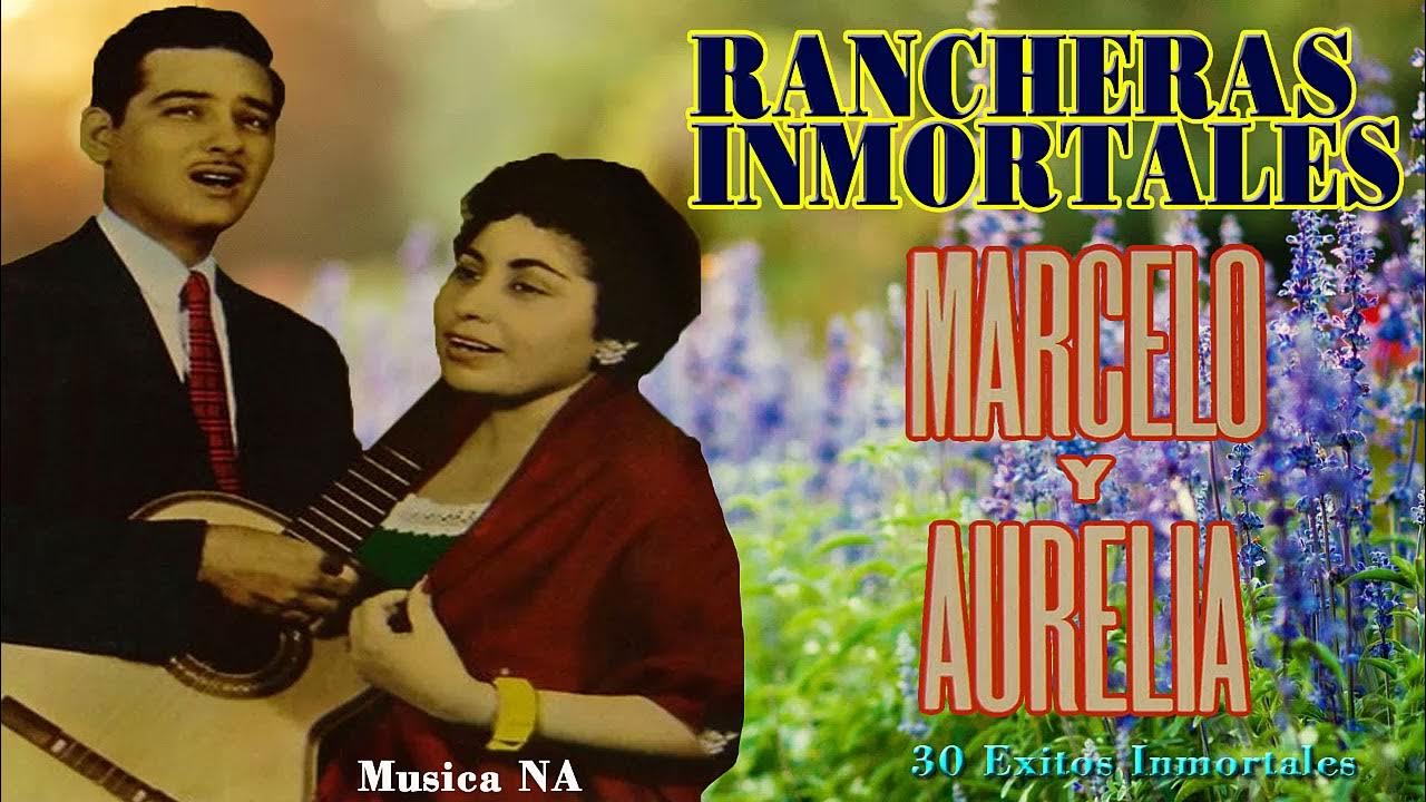 LA HISTORIA DE DUETO MARCELO Y AURELIA - CORRIDOS Y RANCHERAS FAMOSAS - YouTube