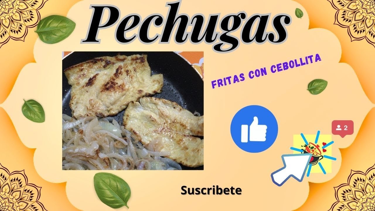 Deliciosas pechugas fritas con cebolla - YouTube
