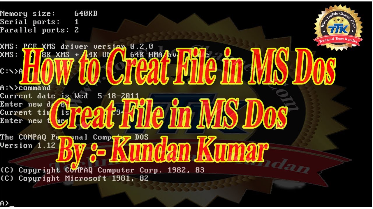 How To Creat File In MS Dos 2020 By Kundan Kumar Latest Video How To Creat File In MS Dos 2020 By Kundan Kumar Latest Video