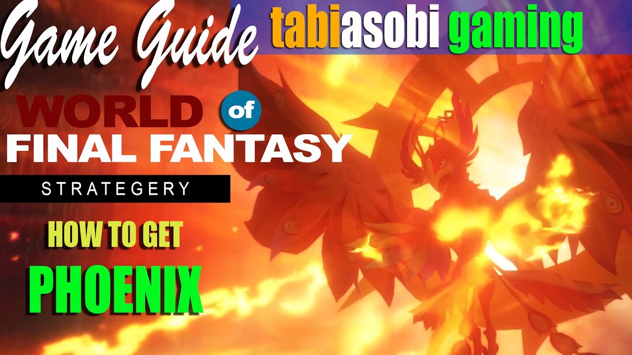 Phoenix Down: How to Catch Phoenix in World of Final Fantasy - YouTube