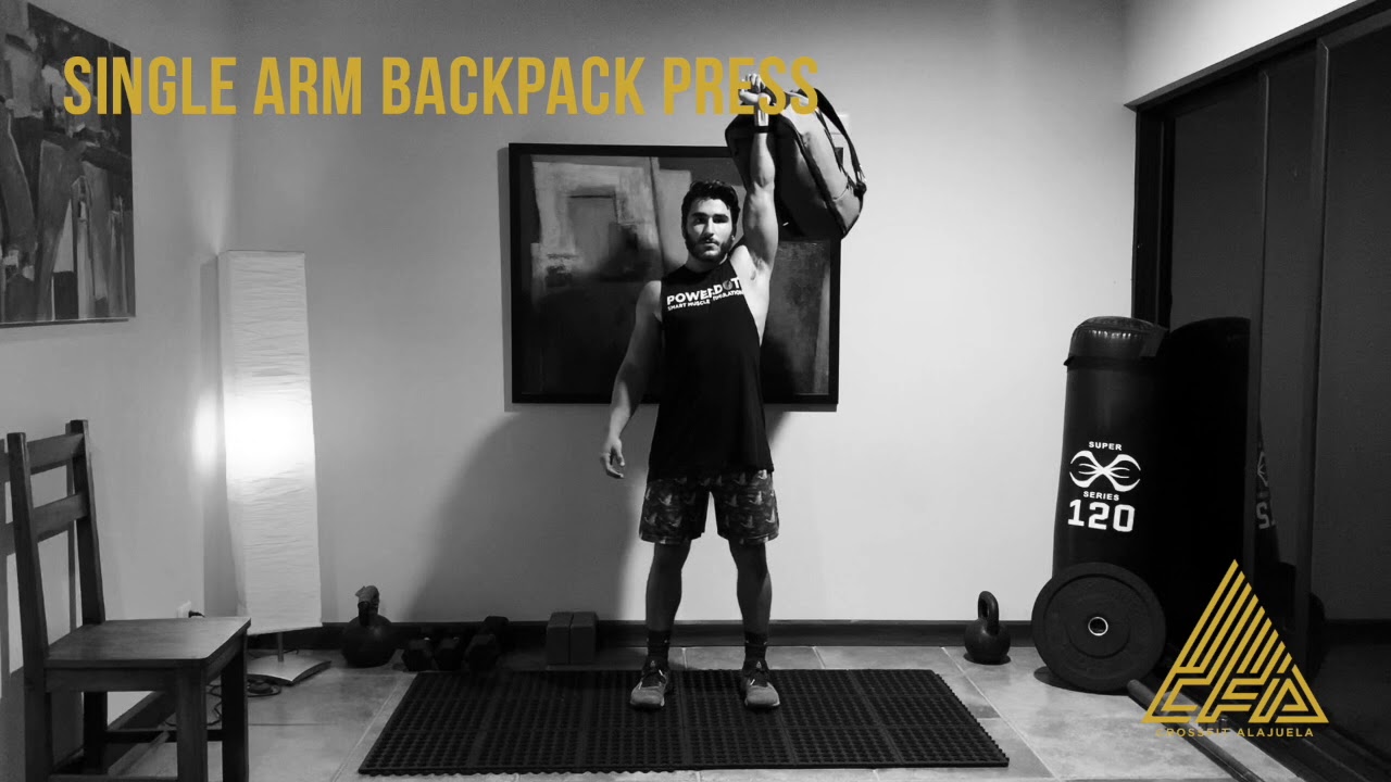 Single Arm Backpack Press - CrossFit Alajuela Movement Gallery - YouTube