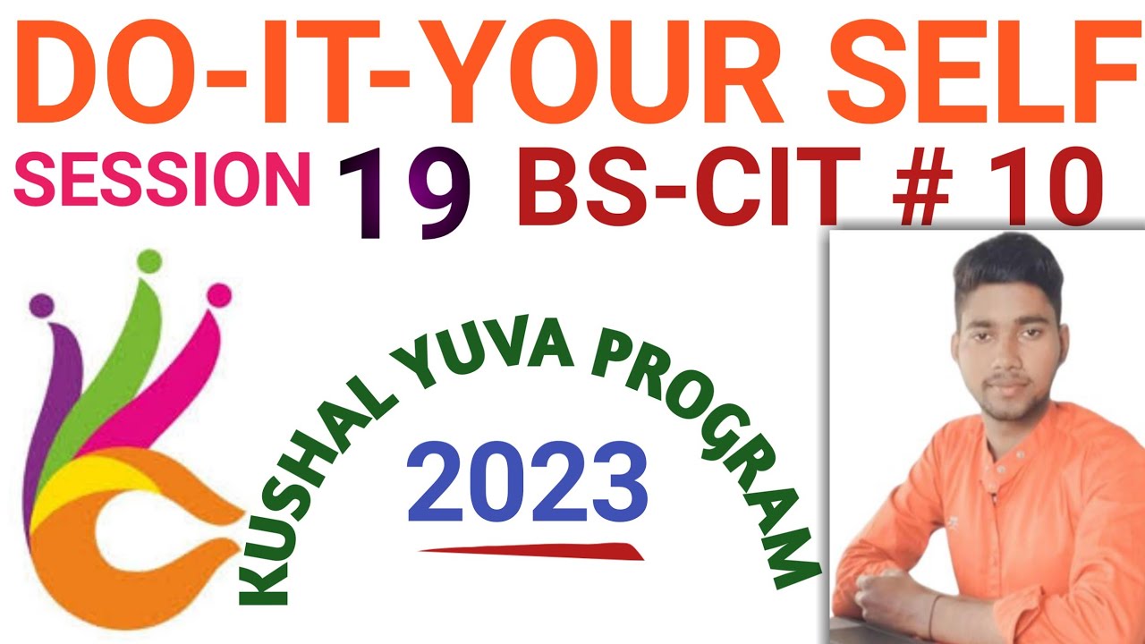 KYP DO-IT-YOURSELF SESSION 19 BS CIT #10 || By Ahsan | Genius Official ...